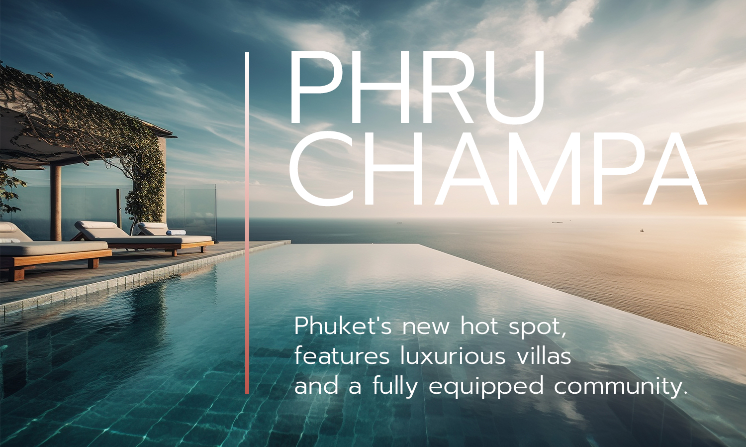 “Phru Champa” Phuket’s Hottest New Location for Luxury Villas and Full ...